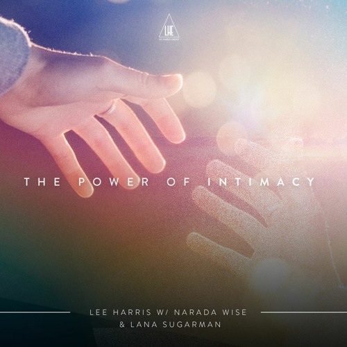 Stream The Power Of Intimacy Audio Preview by Energy Update with Lee ...