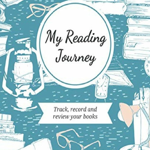 Stream episode Download My Reading Journey: Reading Journal / Reading ...