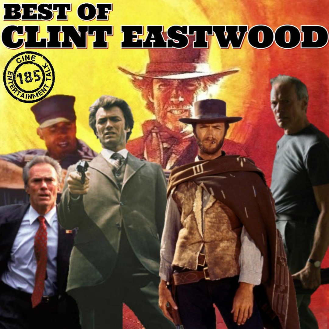 Stream episode Folge 185 - Clint Eastwood – Seine besten Filme (Dirty ...