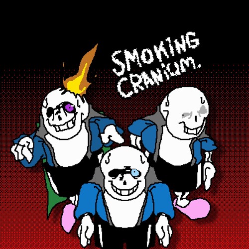 Stream Sans Trio OST 004 - Smoking Cranium by AnotherWeirdo | Listen online for free on SoundCloud