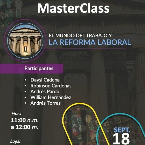 Stream Podcast - Master Class "El Mundo Del Trabajo Y La Reforma ...
