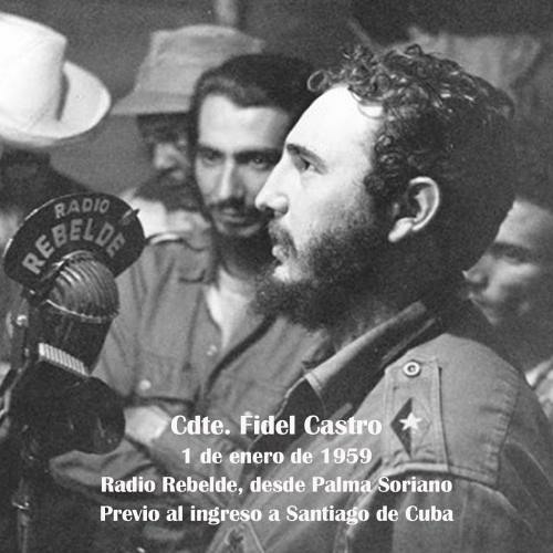 Stream FIDEL CASTRO: 1 de enero de 1959, antes de ingresar a Santiago ...