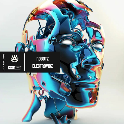 Stream RobotZ (Extended Mix) by Zila Records | Listen online for free ...