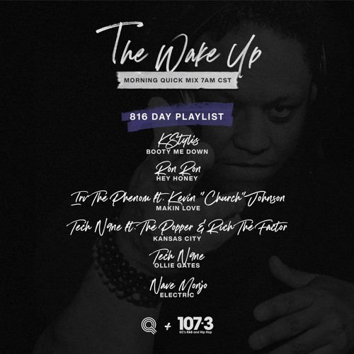 Stream The Wake Up Morning Quick Mix - 816 Day 2023 by DJQ_KC | Listen ...