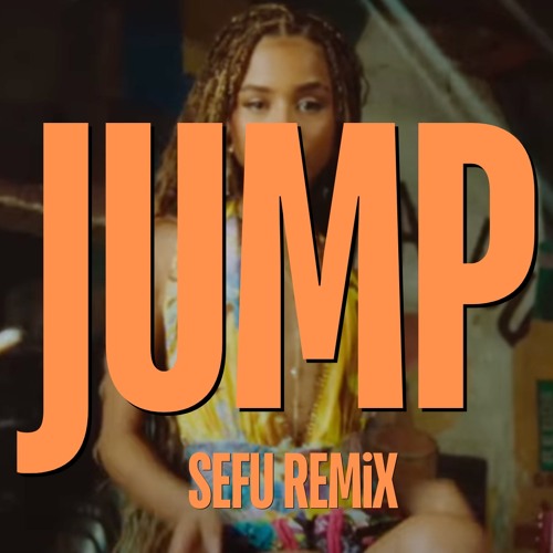 Stream Tyla ft. Gunna & Skillibeng - Jump (Sefu Remix) {FREE DOWNLOAD ...