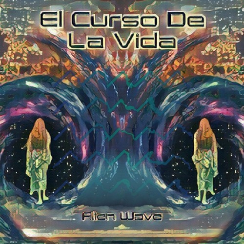 Stream AlienWave (Official MX)* | Listen to The Course Of Life - Alien ...