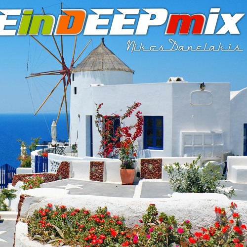 Stream GREECE in DEEP Mix (1) 2023 # Nikos Danelakis # Best of Greek ...