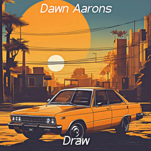 Stream Draw by Dawn Aarons | Listen online for free on SoundCloud