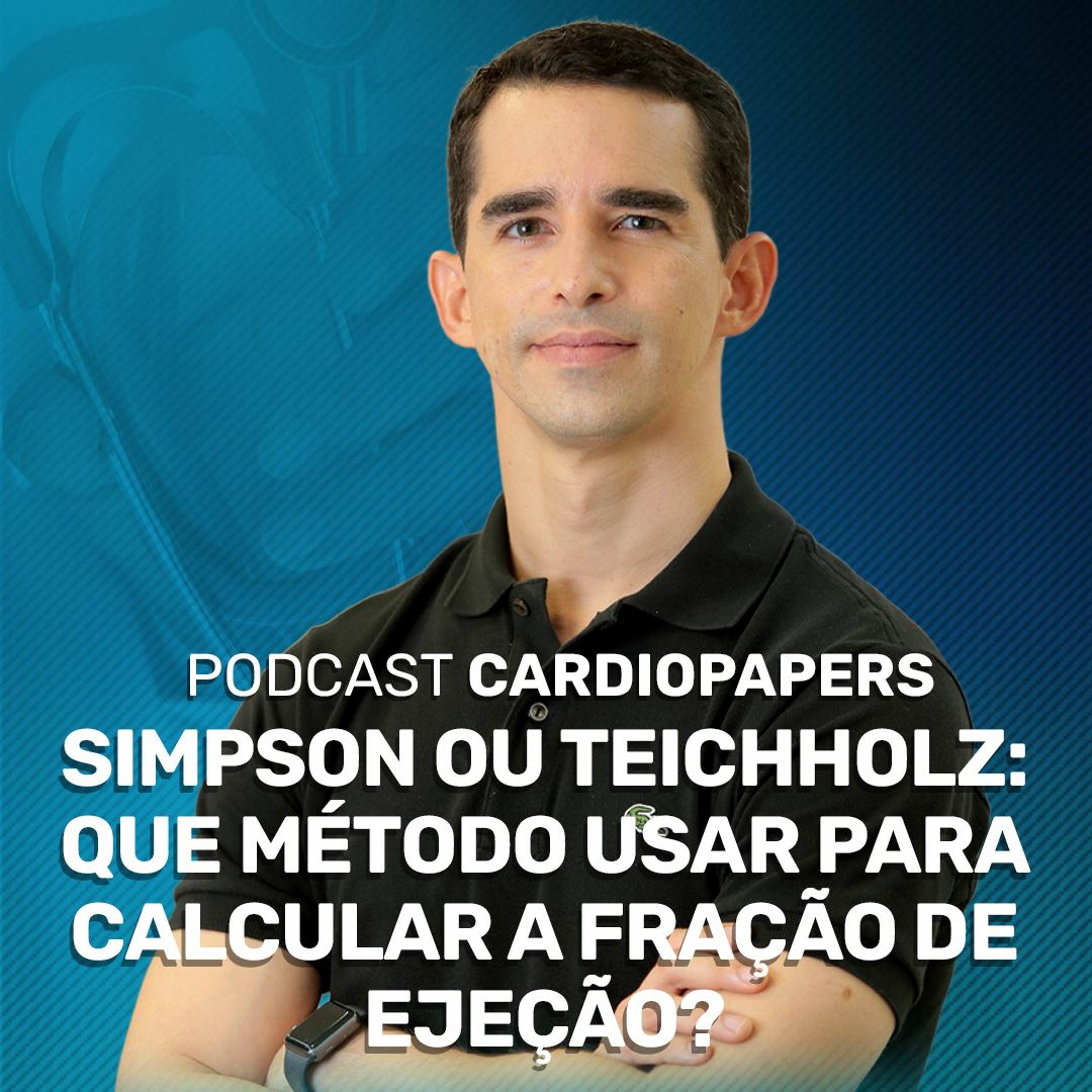 #881-Simpson ou teichholz: que método usar para calcular a fração de ...