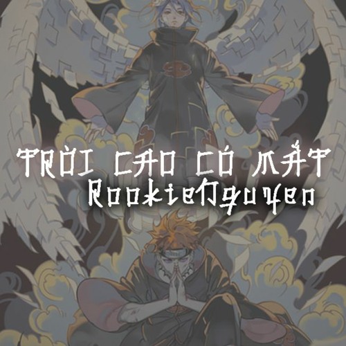 Stream TRỜI CAO CÓ MẮT - NYC aka Lil Rook (Prod. ChimiProduced) by ...