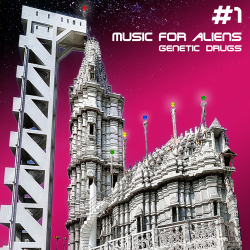 Stream Raga for Aliens (Galaxy Soul) by Genetic druGs | Listen online for free on SoundCloud