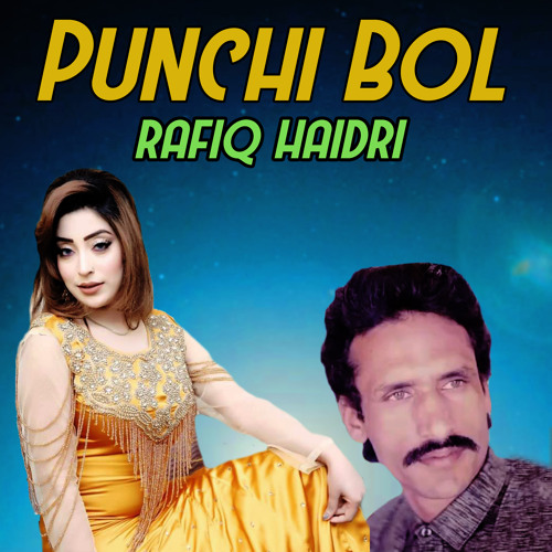 Stream Punchi Bol by Rafiq Haidri | Listen online for free on SoundCloud