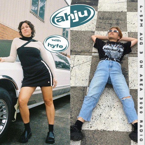 Stream AHJU w. Hyfe - 3 August 2022 by Area 3000 Radio | Listen online ...