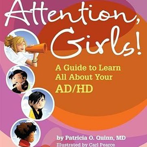 Stream episode pdf Attention, Girls!: A Guide to Learn All about Your ...