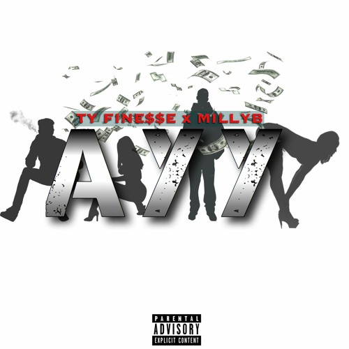 Stream Ty Finesse - AYY Ft. MillyB by Her Whole Mood | Listen online ...