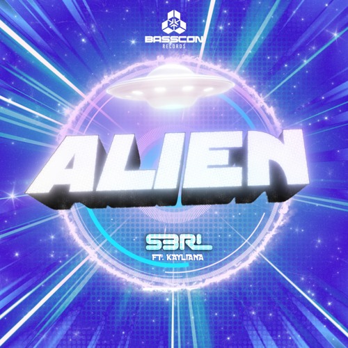 Stream S3RL - Alien (feat. Kayliana) by BASSCON | Listen online for ...