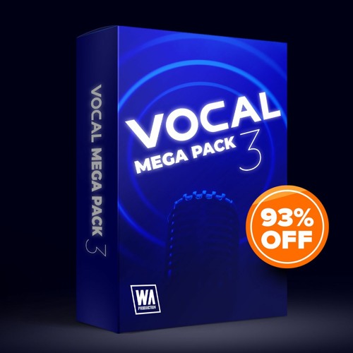 Stream 93% OFF - Vocal Mega Pack 3 (600+ Vocal Loops, Samples & Kits) by W. A. Production ...