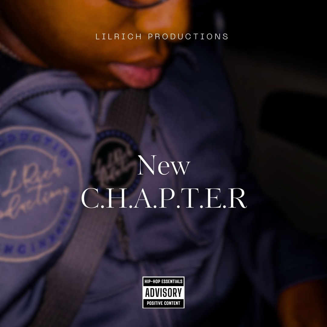 Stream LiLRich Productions | Listen to New C.H.A.P.T.E.R. playlist ...