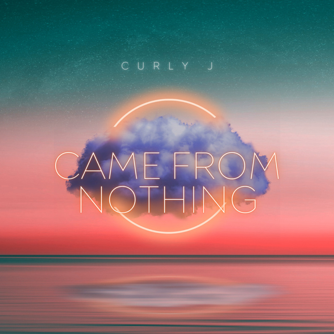 Stream Curly J - Came From Nothing by Curly J | Listen online for free ...