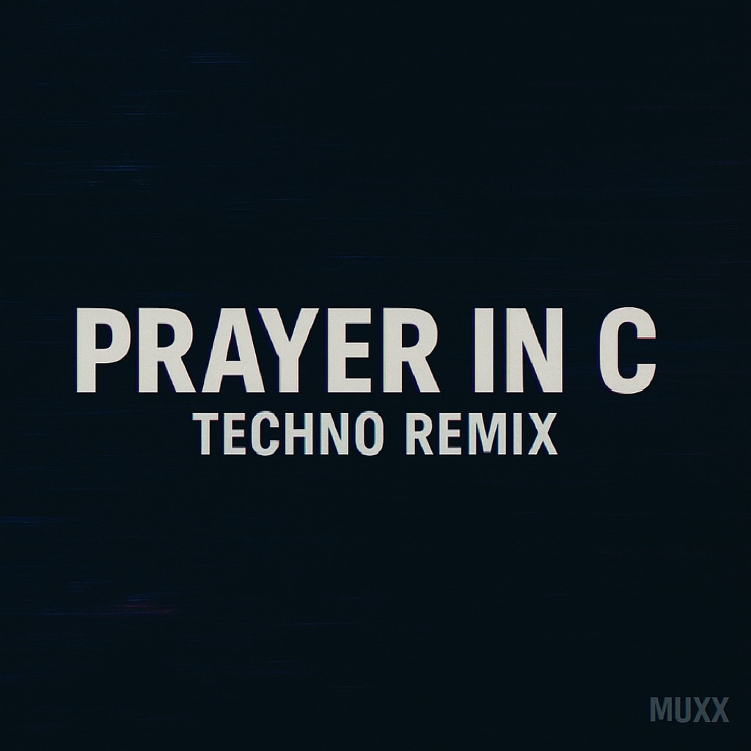 Stream Prayer In C - Techno Remix by Muxx | Listen online for free on ...