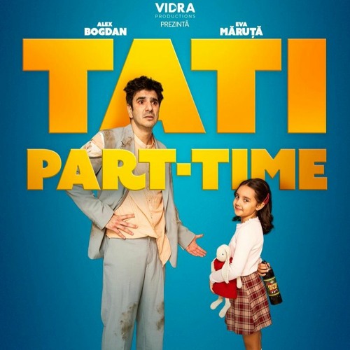 Stream [Filmul] ~ Tati Part Time (2024) Online Ultra HD 4K by Sarah ...