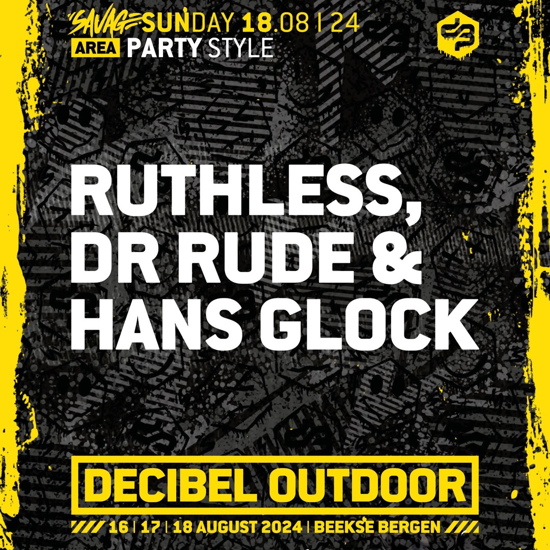 Stream Ruthless & Dr Rude & Hans Glock | Decibel outdoor 2024 ...