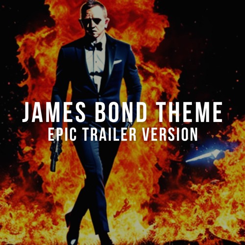 Stream James Bond Theme (2023 Epic Trailer Version) by Rich Douglas ... Stream James Bond Theme (2023 Epic Trailer Version) by Rich Douglas ...