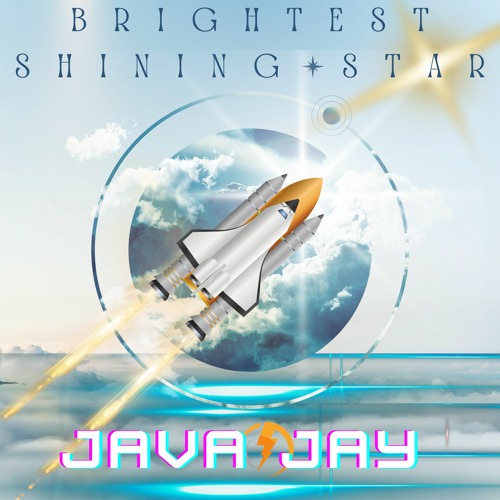Stream Brightest Shining Star By JAVA JAY by JAVA JAY | Listen online ...