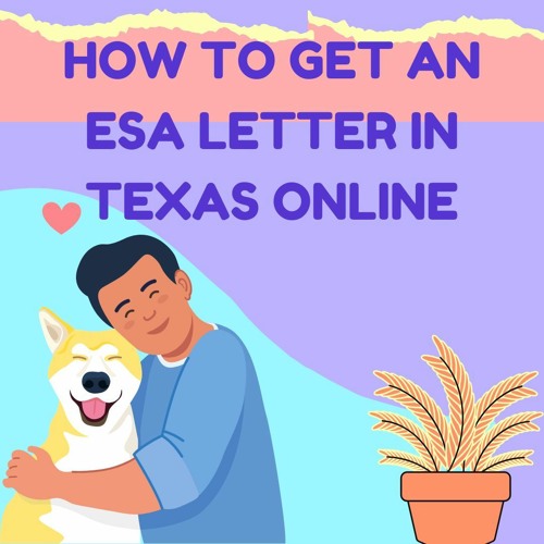 Stream episode How to Get an ESA Letter in Texas Online by ...