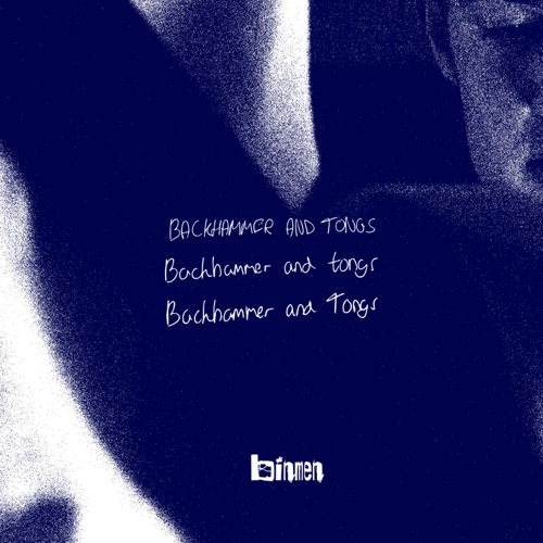Stream Backhammer and Tongs by Binmen | Listen online for free on ...