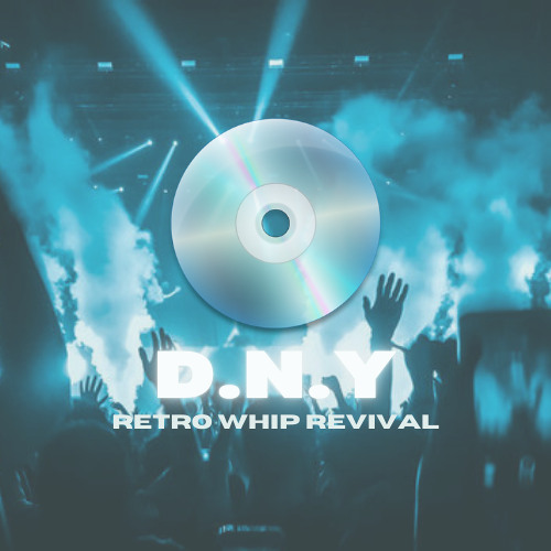 Stream Retro Whip Revival by D.N.Y aka Dani | Listen online for free on ...