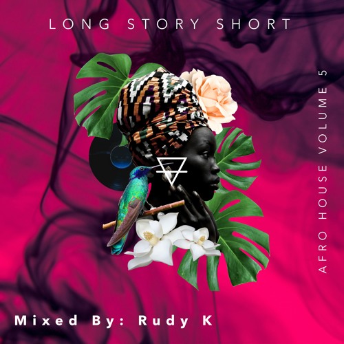 Stream Rudy K | Long Story Short | Afro House Mix Vol.5 by RUDY K ... Stream Rudy K | Long Story Short | Afro House Mix Vol.5 by RUDY K ...
