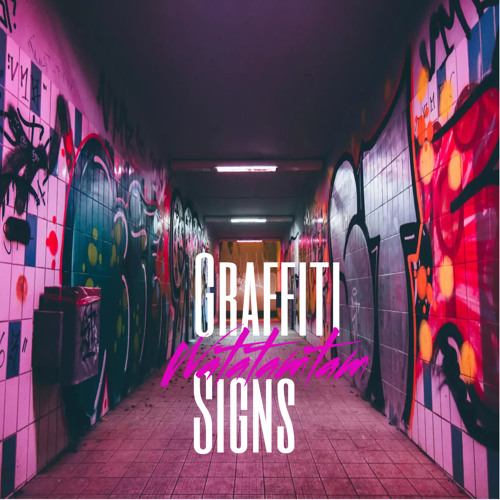 Stream Graffiti Signs by Whatatamtam | Listen online for free on SoundCloud