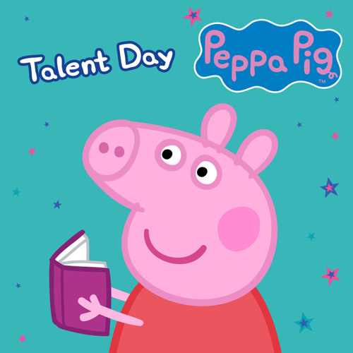 Stream Talent Day by Peppa Pig | Listen online for free on SoundCloud