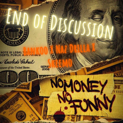 Stream Bankoo X Naz Drilla X Skeemo- End Of Discussion by Bankoo ...