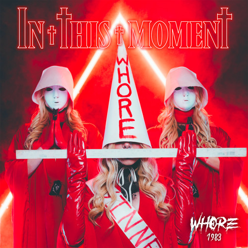 Stream Whore 1983 By In This Moment Listen Online For Free On Soundcloud