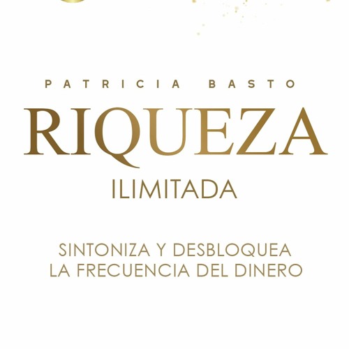 Stream episode PDF (read online) Riqueza Ilimitada: Sintoniza y ... Stream episode PDF (read online) Riqueza Ilimitada: Sintoniza y ...