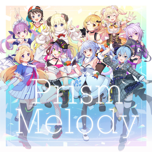 Stream Prism Melody by hololive IDOL PROJECT | Listen online for free on SoundCloud