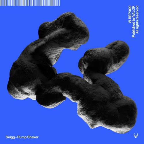 Stream Seigg - Rump Shaker [VLREP009] by VALOR | Listen online for free ...