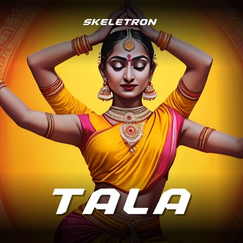 Stream Skeletron - Tala (Out Now) by Skeletron Official | Listen online for free on SoundCloud
