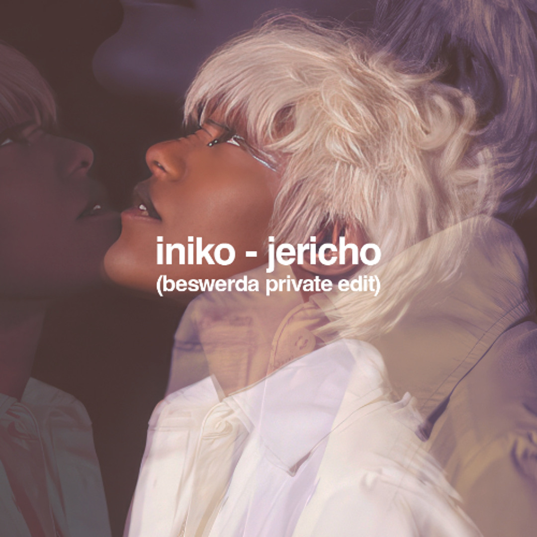 Stream Iniko - Jericho (Beswerda Private Edit) - FREE DOWNLOAD by ...