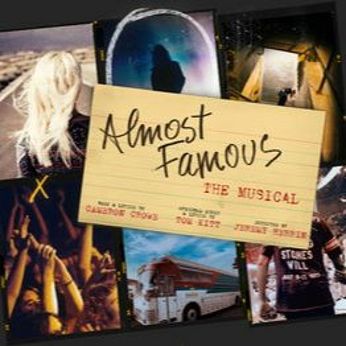 Stream SonyMasterworks | Listen to Almost Famous - The Musical ...