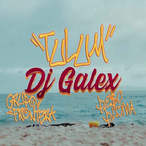 Stream FREE DOWNLOAD Peso Pluma x Grupo Frontera - TULUM EXTENDED EDIT ...