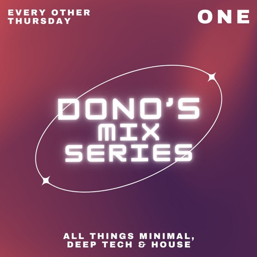 Stream DONO's Mix Series: ONE by DONO | Listen online for free on ...