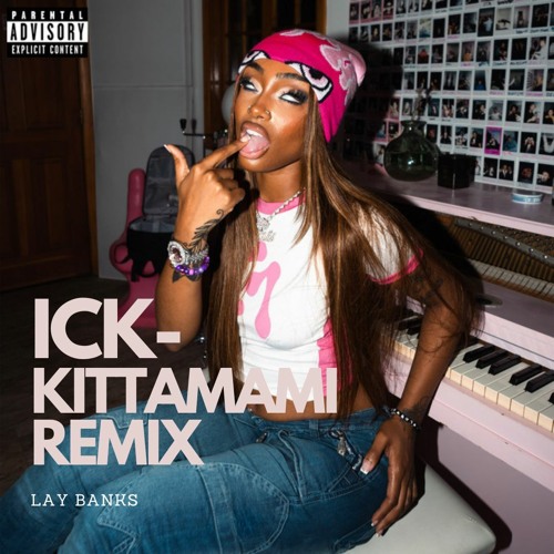 Stream Lay Bankz - Ick (Kittamami Remix) by Kittamami | Listen online ...