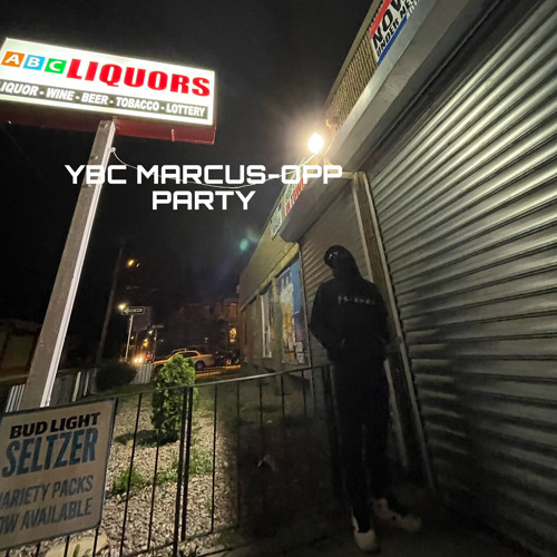 Stream YBC MARCUS-OPP PARTY by ybc marcus | Listen online for free on SoundCloud