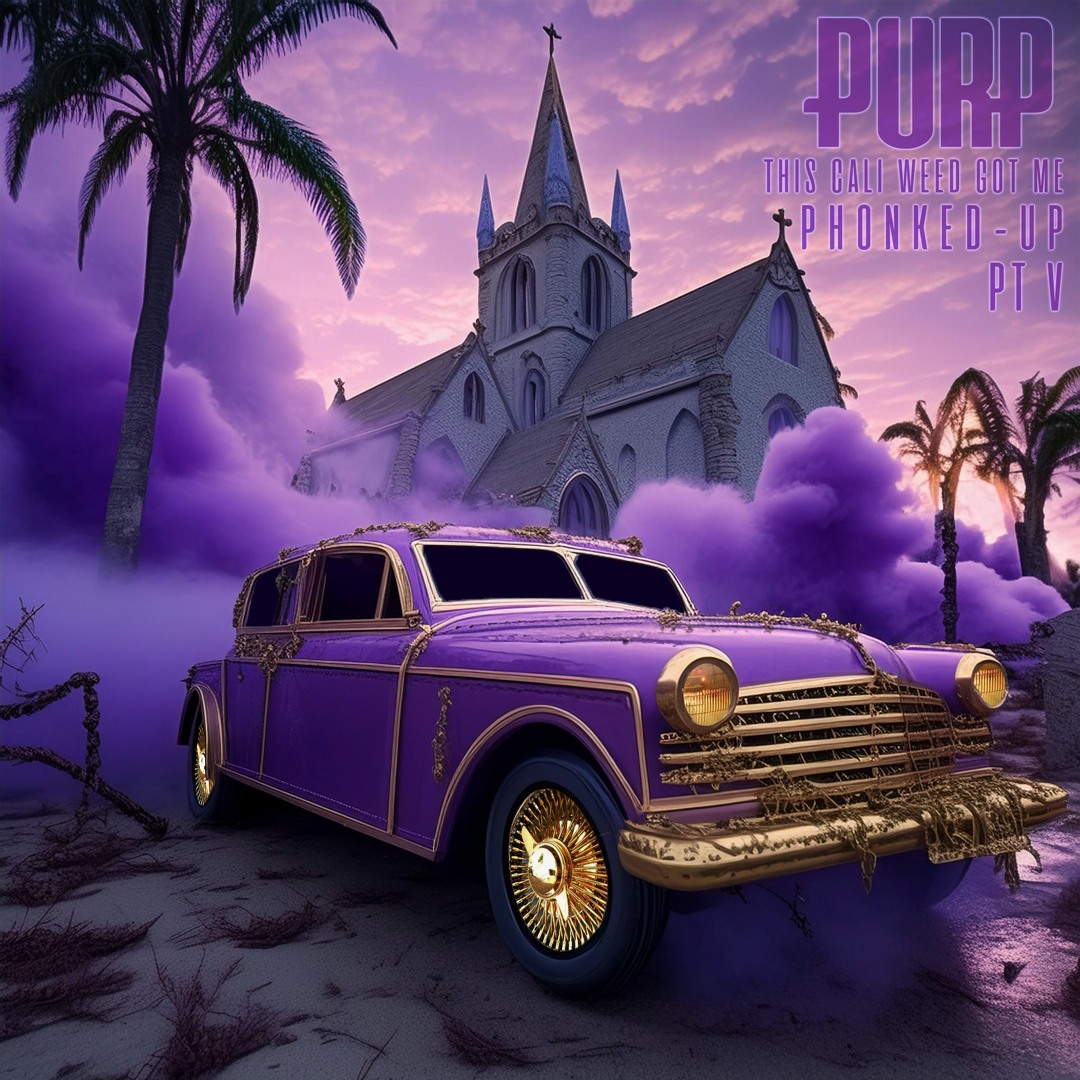 Stream This CALI Weed Got Me PHONKED-UP PT V by PURP | Listen online ...