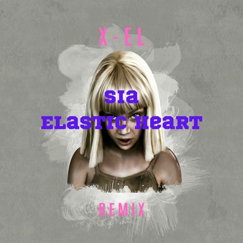 Stream SIA Elastic Heart - X-EL (Remix) by X-EL | Listen online for ... Stream SIA Elastic Heart - X-EL (Remix) by X-EL | Listen online for ...