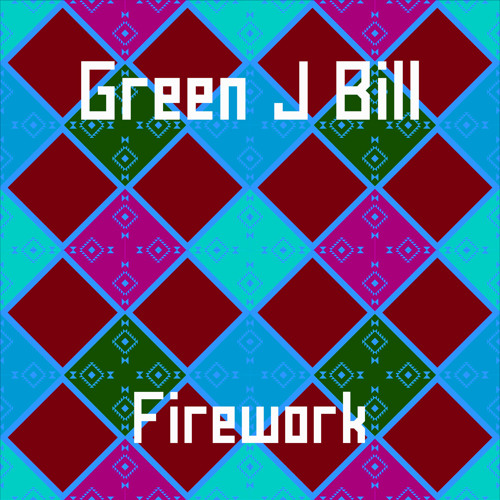 Stream Green J Bill - Firework by Green J Bill | Listen online for free ...