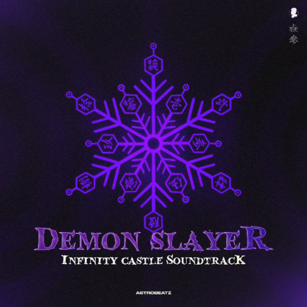 Stream Astro Beatz | Listen to Demon Slayer : Infinity Castle ...